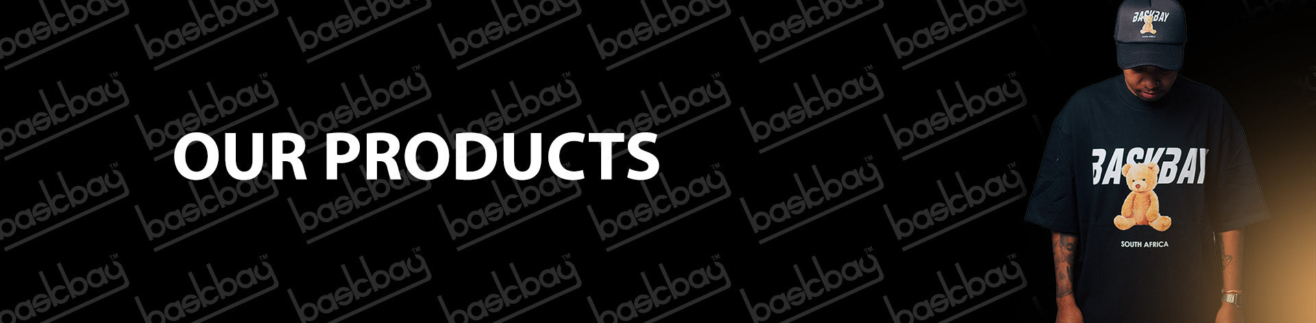 Products – BASKBAY SA